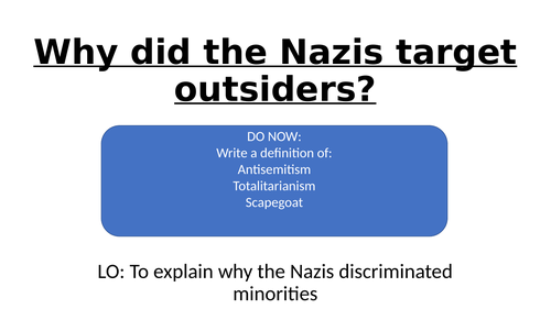 Holocaust - why did the nazi target outsiders | Teaching Resources