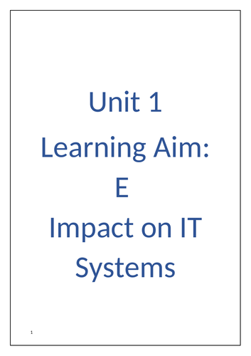I.T. BTEC LEVEL 3 - Unit 1: Information Technology Systems (WORKBOOK Learning Aim A,B,C, D, E ...
