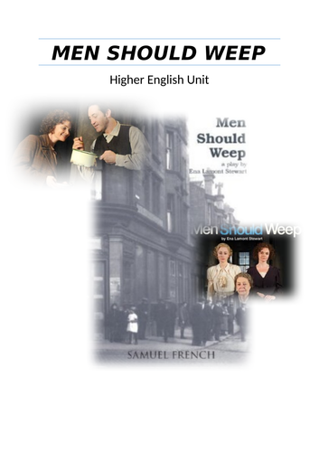 Higher English 'Men Should Weep' | Teaching Resources