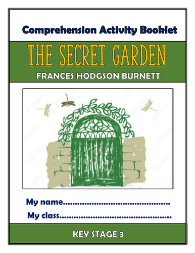The Secret Garden - KS3 Comprehension Activities Booklet! | Teaching ...