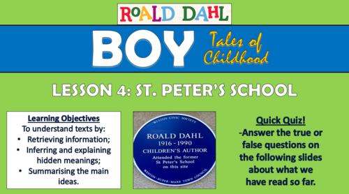 Boy - Roald Dahl - Chapters 10-13: St. Peter's School - Double Lesson ...