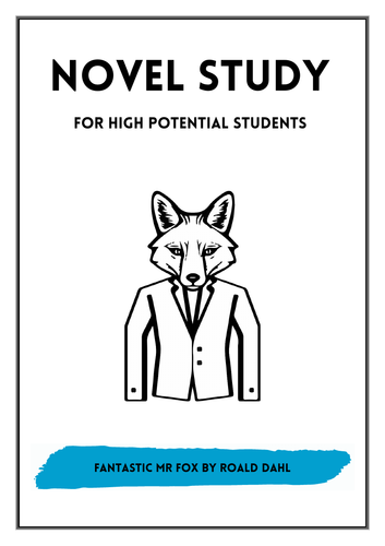 Fantastic Mr Fox - Novel Study for High Potential/Gifted Students ...