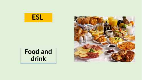 ESL Food and Drink | Teaching Resources