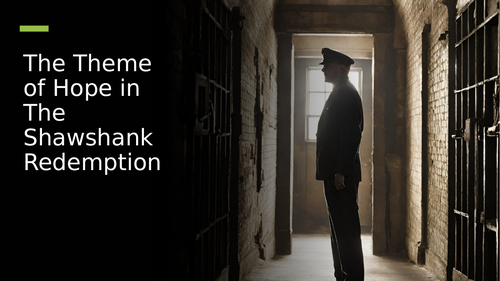 The Theme of Hope in The Shawshank Redemption | Teaching Resources
