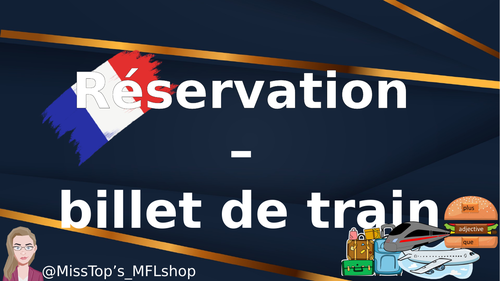 French Theme 2 - Transports, ticket booking & comparatives (Higher ...