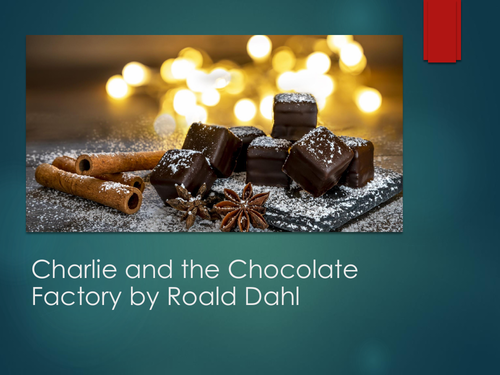 Charlie and the Chocolate Factory Roald Dahl | Teaching Resources