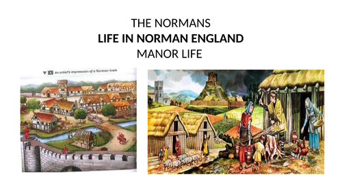 KEY STAGE 3 LIFE IN LESSON 2 THE MEDIEVAL MANOR | Teaching Resources