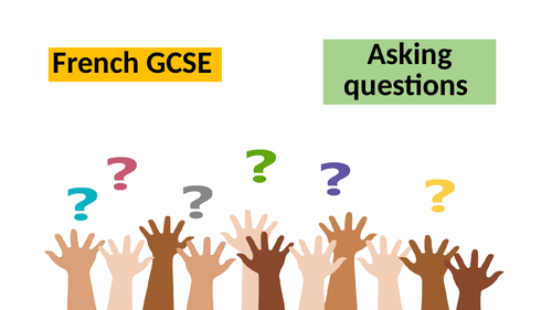 French GCSE Asking questions | Teaching Resources