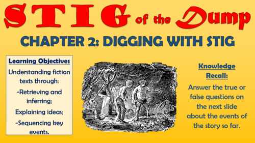 Stig of the Dump - Chapter 2 - Digging with Stig! | Teaching Resources