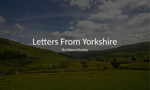Letters From Yorkshire (with annotations) | Teaching Resources