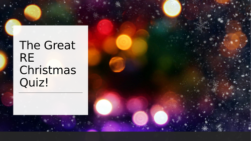 A-Level RE: The Great RE Christmas Quiz! Eduqas Exam Board ...