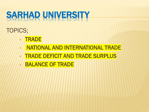 TRADE- National and international trade (Trade deficit and trade ...