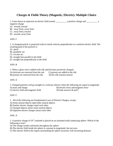 CHARGES, ELECTRIC FIELDS & MAGNETIC FIELDS Physics Multiple Choice WITH ...