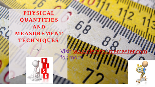 IGCSE Physical Quantities & Measurements | Teaching Resources