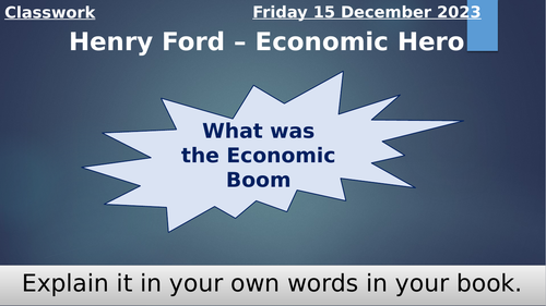 Henry Ford - Economic Hero | Teaching Resources