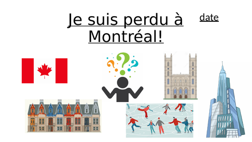 Lost in Montreal | Teaching Resources