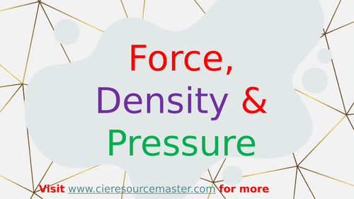 AS PHYSICS 9702 : FORCE, DENSITY & PRESSURE | Teaching Resources