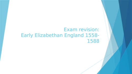 Edexcel GCSE History: Early Elizabethan England revision lessons ...