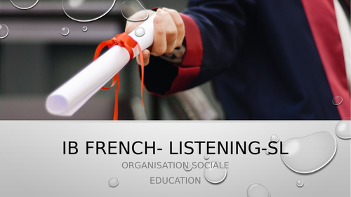 IB French B Listening Organisation sociale-Education | Teaching Resources