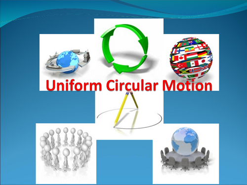 CIRCULAR MOTION: A2 PHYSICS 9702 | Teaching Resources
