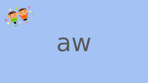 'aw' sound Phonics PPT | Teaching Resources