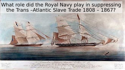 How did Britain's West African Squadron stop the Transatlantic Slave ...