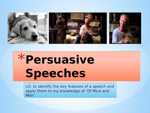 Of Mice and Men Persuasive Speeches | Teaching Resources