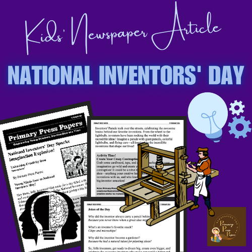 National Inventors' Day Sparks Imagination Explosion in Kid's READING ...