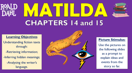 Matilda - Chapters 14 and 15 - Double Lesson! | Teaching Resources