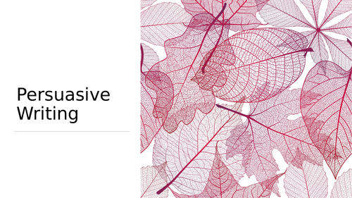Persuasive Writing unit | Teaching Resources