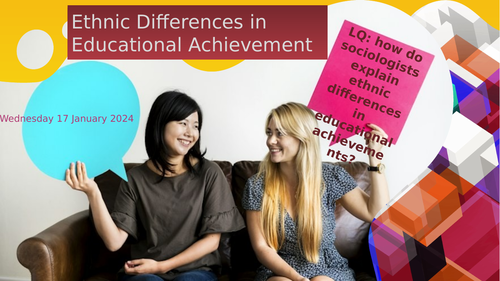 Ethnic Differences in Educational Achievement | Teaching Resources
