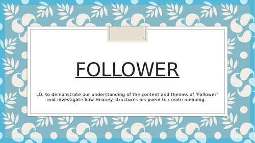 Follower Seamus Heaney | Teaching Resources