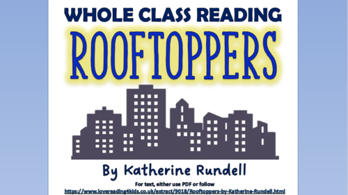 Rooftoppers - Whole Class Reading Session! | Teaching Resources