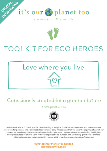 'Love Where You Live' Tool Kit for Eco Heroes (Primary) | Teaching ...