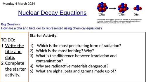 GCSE Physics Nuclear Decay Equations: Complete Lesson | Teaching Resources