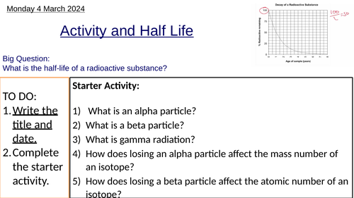 GCSE Physics Activity and Half Life: Complete Lesson | Teaching Resources