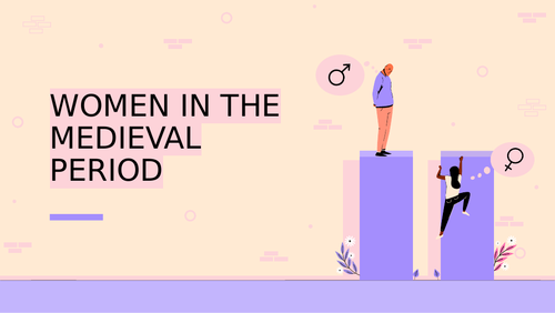 Women in the Medieval Period presentation | Teaching Resources