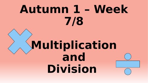YEAR 5- Autumn 1- Multiplication and Division | Teaching Resources
