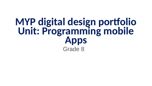 MYP Digital design portfolio: Creating a mobile Apps using AppInventor ...