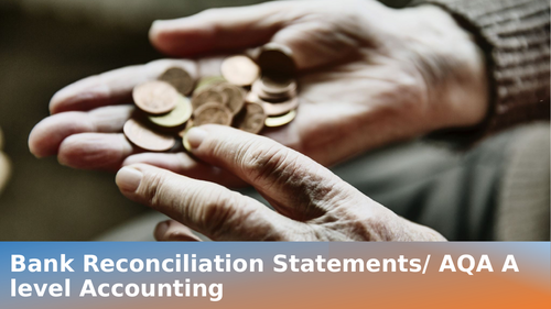 Bank reconciliation Accounting A Level AQA | Teaching Resources