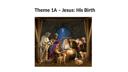 RS A Level Christianity EDUQAS Theme 1A: Jesus His Birth PPT | Teaching ...