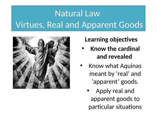 Natural Moral Law - 4 virtues, real and apparent goods PPT. | Teaching ...