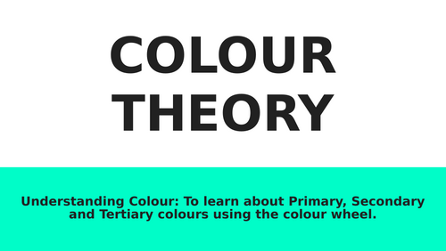 Colour Theory Year 7 SOW | Teaching Resources