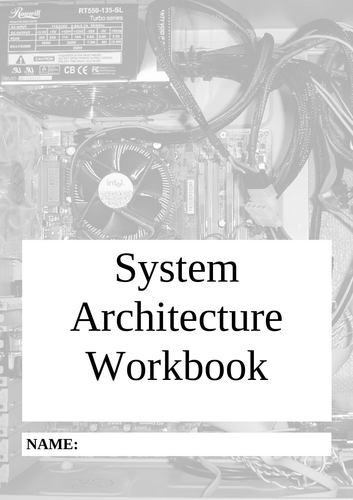 Systems Architecture Workbook GCSE Computer Science | Teaching Resources Systems Architecture Workbook GCSE Computer Science | Teaching Resources