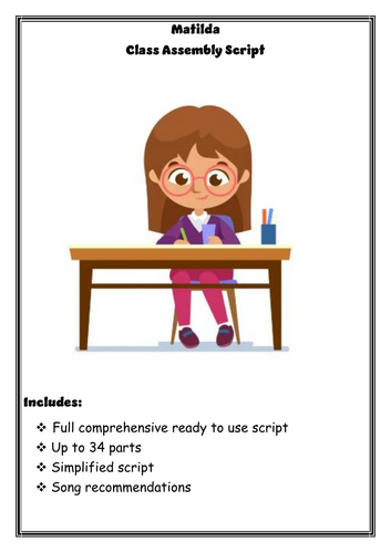 Matilda Class Assembly Show Script - KS1/KS2 | Teaching Resources