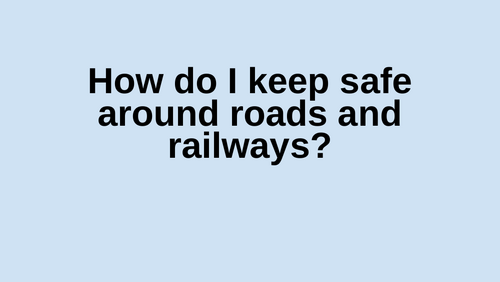 Road and rail safety RSE | Teaching Resources
