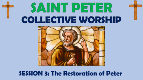 St Peter - Collective Worship - The Restoration of Peter! | Teaching ...