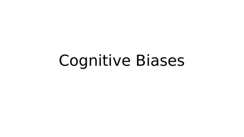 Cognitive Biases Resources | Teaching Resources Cognitive Biases Resources | Teaching Resources