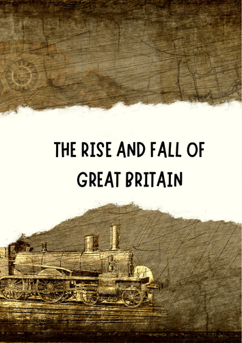 The Rise and Fall of Great Britain: Causes of the Industrial Revolution ... The Rise and Fall of Great Britain: Causes of the Industrial Revolution ...