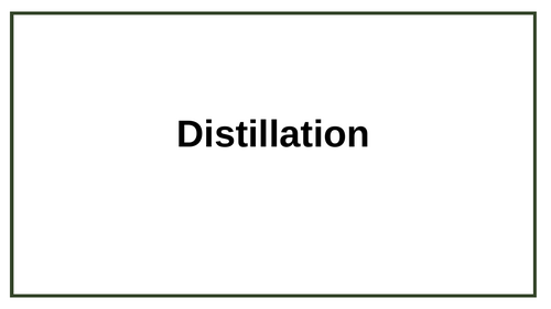 Distillation KS3 | Teaching Resources